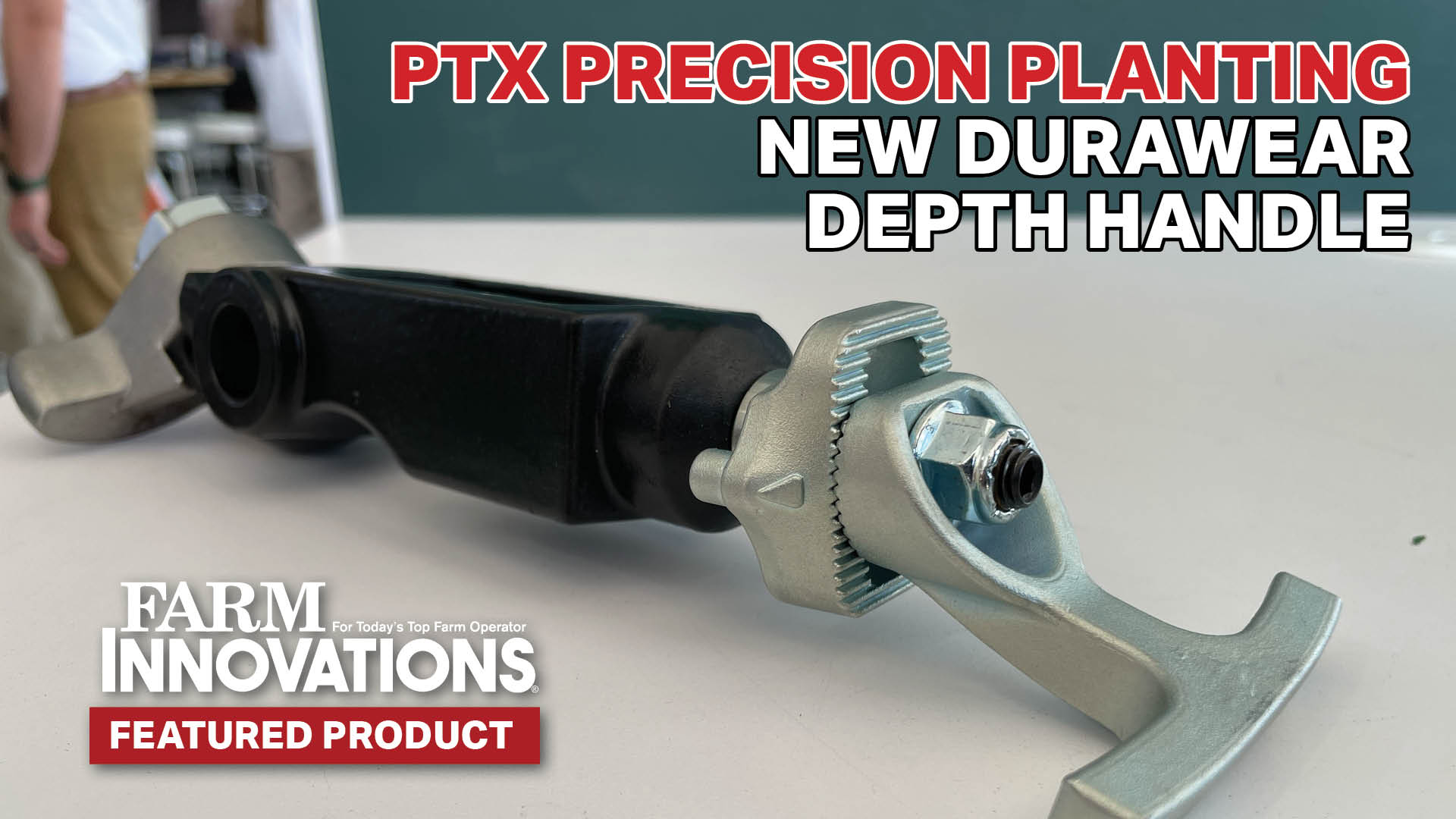 [Video] PTX Precision Planting New DuraWear Depth Handle for John Deere ...